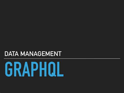 Data Management With Graphql Speaker Deck Data Management With Graphql Speaker Deck