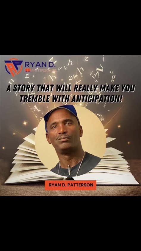 Ryan D Patterson Sr “the Essence Of Writing” Ryan D Patterson Sr