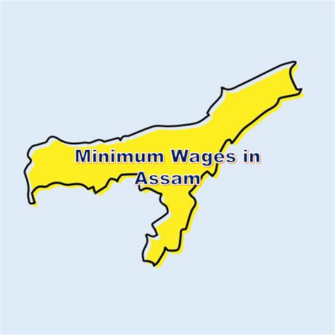 Minimum Wages In Assam Updated Feb 2025 Hr Deck