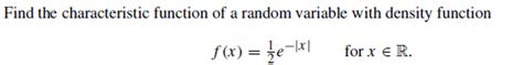 Solved Find The Characteristic Function Of A Random Variable