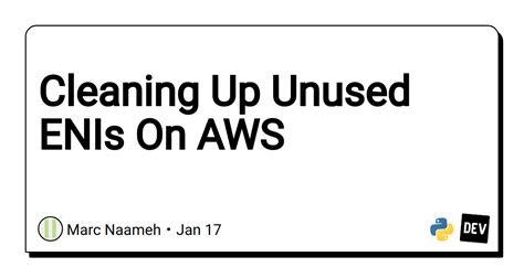 Cleaning Up Unused Enis On Aws Areyoupop