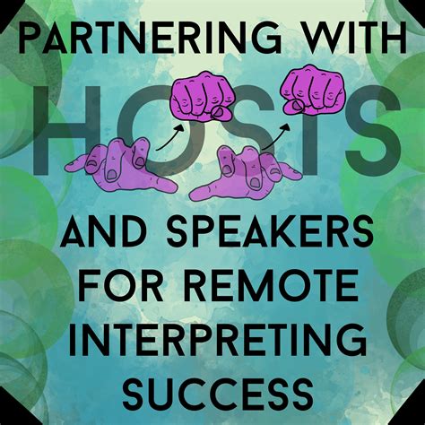 Partnering With Hosts And Speakers For Remote Interpreting Success Aslis