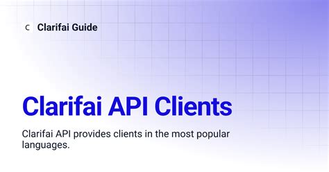 Clarifai Api Clients Clarifai Guide