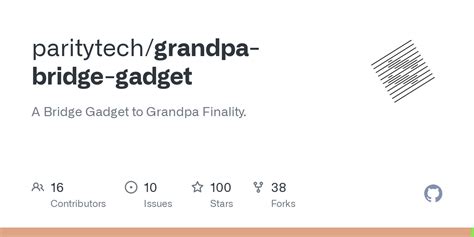 Grandpa Bridge Gadget Docs Walkthrough Md At Master · Paritytech Grandpa Bridge Gadget · Github