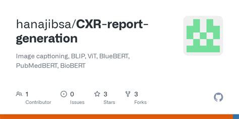 Issues · Hanajibsa Cxr Report Generation · Github