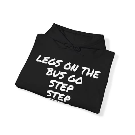 Legs On The Bus Go Step Step Step Cringe Sweatshirt Funny Hoodie Oddly