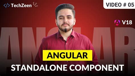 Angular 18 Tutorial 05 Component Decorator And Standalone Components Explained 2024 Youtube