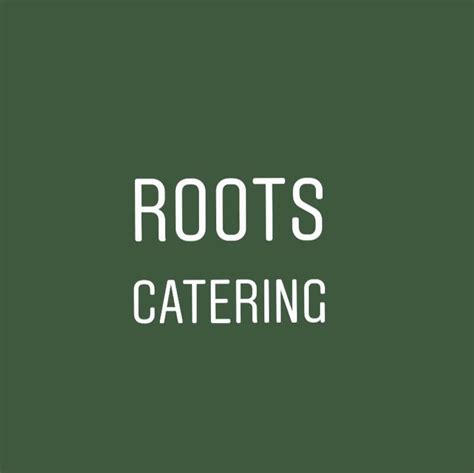 Roots Catering Hamilton City Ca