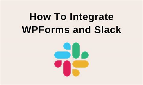 Conect Wpforms To Slack Using Tablesome Automation Plugin