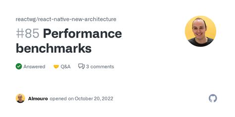 Performance Benchmarks · Reactwg React Native New Architecture · Discussion 85 · Github