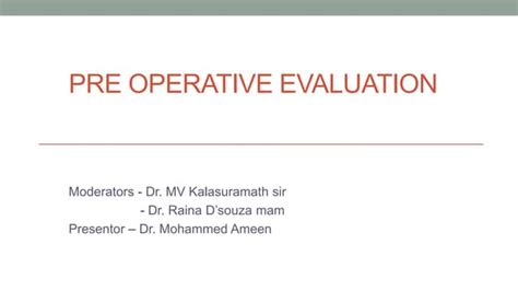 Preoperative Evaluation Of A Surgical Patient Pptx