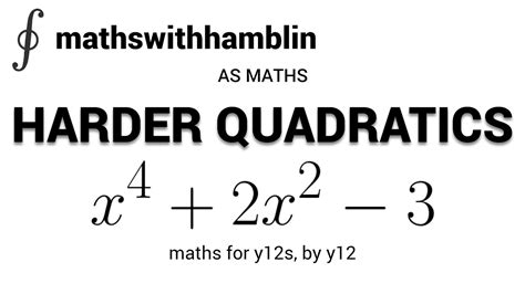 As Maths Harder Quadratic Equations Mathswithhamblin Youtube