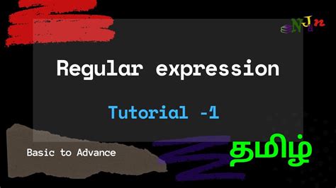 Regex Basic To Advance Regular Expression Tamil Njan Tutorial