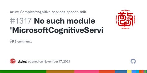 No Such Module Microsoftcognitiveservicesspeech · Issue 1317 · Azure Samplescognitive