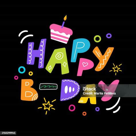 해피 Bday 따옴표 레터링 검은 배경에 화려한 손으로 그린 편지와 생일 케이크 귀여운 유치 한 디자인의 생일 템플릿입니다 벡터 일러스트 레이 션 생일에 대한 스톡 벡터