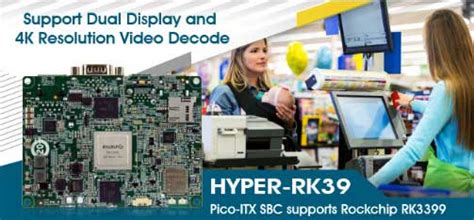Now Smart Retail Supported By IEI HYPER RK39 PICO ITX SBC