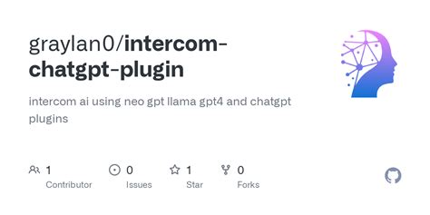 Github Graylan0intercom Chatgpt Plugin Intercom Ai Using Neo Gpt