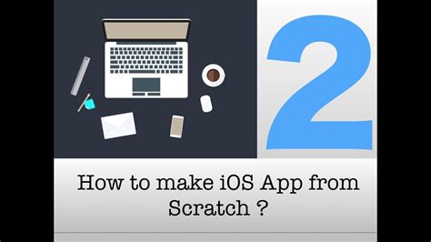 How To Make Ios App From Scratch Part 2 Ios App Development Youtube