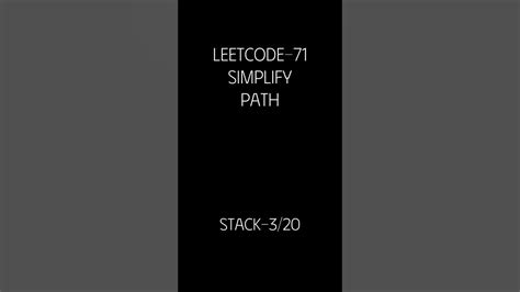 Leetcode 71 Simplify Path Stacks 320 Medium Leetcode Learning
