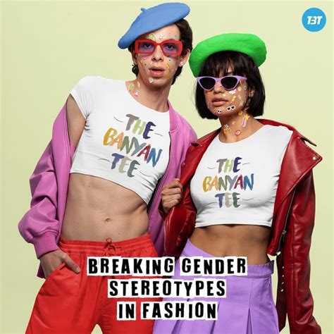 Breaking Gender Stereotypes In Fashion