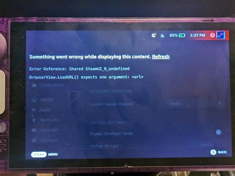 UI Error Covering Entire Screen I Can T Use My Deck R SteamDeck