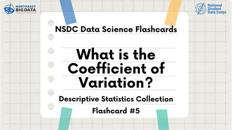 Nsdc Data Science Flashcards Descriptive Statistics 5 What Is The Coefficient Of Variation