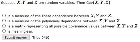 Solved Suppose X Y And Z Are Random Variables Then Covx