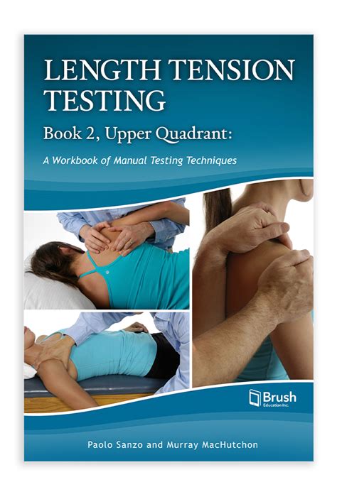 Length Tension Testing Book 2 Upper Quadrant — Brush Education Inc