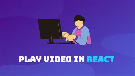 How To Play Video In React Upbeat Code