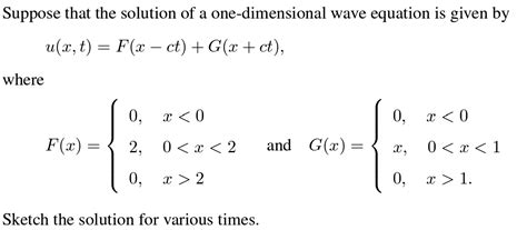 Solved Suppose That The Solution Of A One Dimensional Wave
