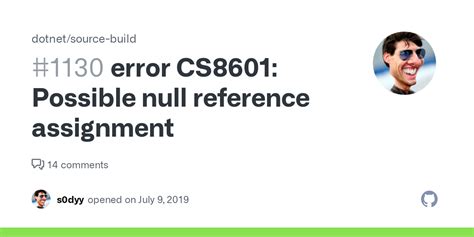 Error Cs8601 Possible Null Reference Assignment · Issue 1130 · Dotnet