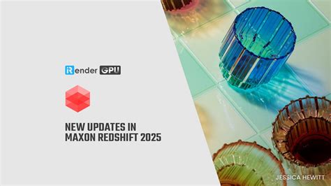 New Updates In Maxon Redshift 2025 Redshift Cloud Rendering