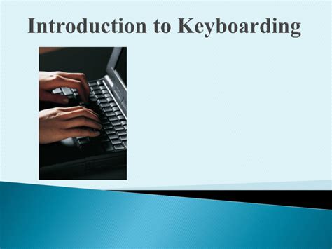 Introduction To Keyboarding