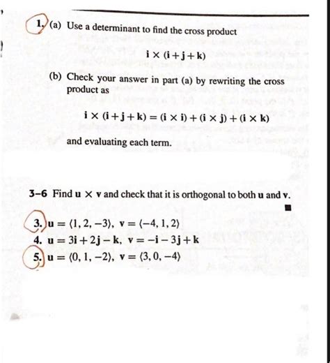 Solved A Use A Determinant To Find The Cross Product Chegg Com