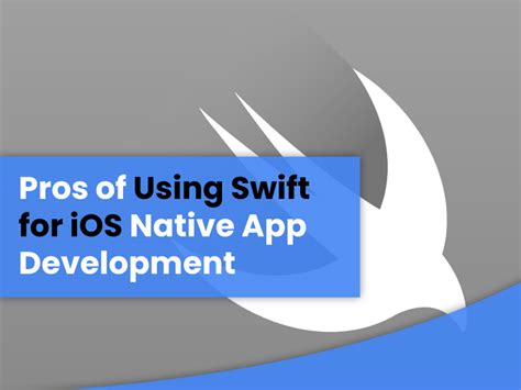 Pros Of Using Swift For Ios Native App Development Mobile Application