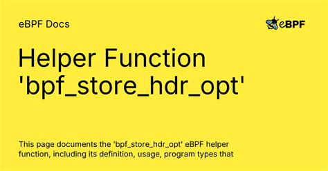 Helper Function Bpf Store Hdr Opt EBPF Docs