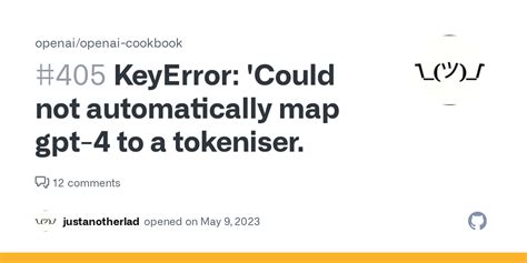 keyerror could not automatically map gpt 4 to a tokeniser · issue
