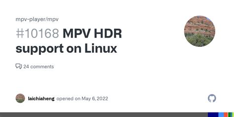 Mpv Hdr Support On Linux · Issue 10168 · Mpv Playermpv · Github