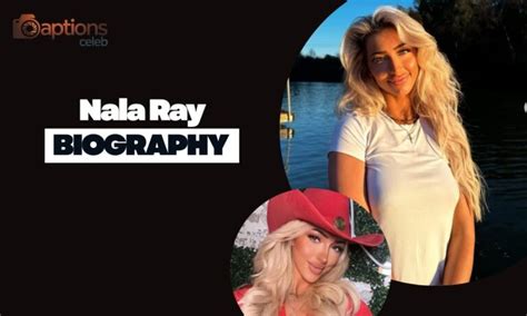 Nala Ray Net Worth 2025 From Strict Christian Roots To 5m Digital