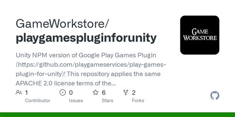 Github Gameworkstoreplaygamespluginforunity Unity Npm Version Of