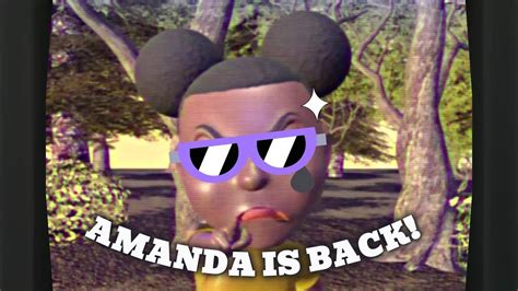 Amanda Is Back Wit Tha Bs Amanda The Adventurer 2 Youtube