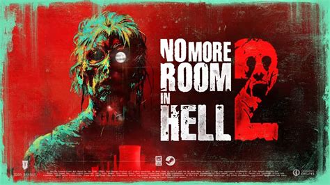 No More Room In Hell 2 Now Available In Early Access Gamers Heroes
