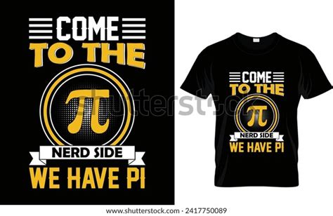 Come Nerd Side We Have Graphic Stock Vector Royalty Free 2417750089 Shutterstock
