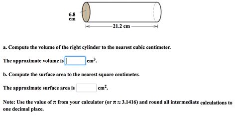 Solved 6 8 Cm 21 2 Cm A Compute The Volume Of The Right Chegg Com