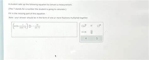 Solved A Babe Sets Up The Following Equation To Convert A Chegg Com