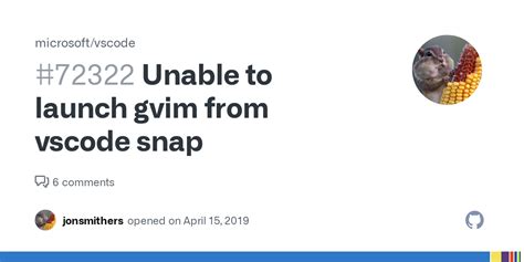 Unable To Launch Gvim From Vscode Snap Issue Microsoft Vscode Github