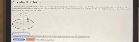 Solved A Horizontal Circular Platform M Kg R M Chegg
