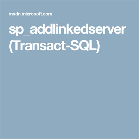 the words sp adlinked server transact sql