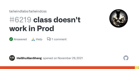 Class Doesnt Work In Prod · Tailwindlabs Tailwindcss · Discussion 6219 · Github