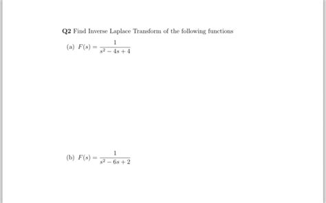 Solved Find Inverse Laplace Transform Of The Following